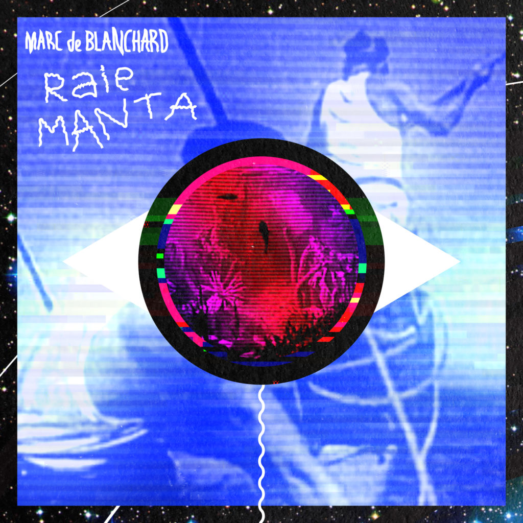 RAIE MANTA - EP - Marc (de) Blanchard - Rennes, Bretagne